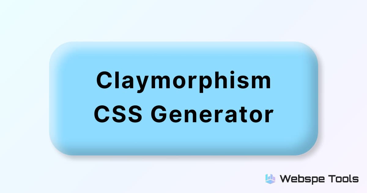 Claymorphism CSS Generator - Easy to Copy & Paste